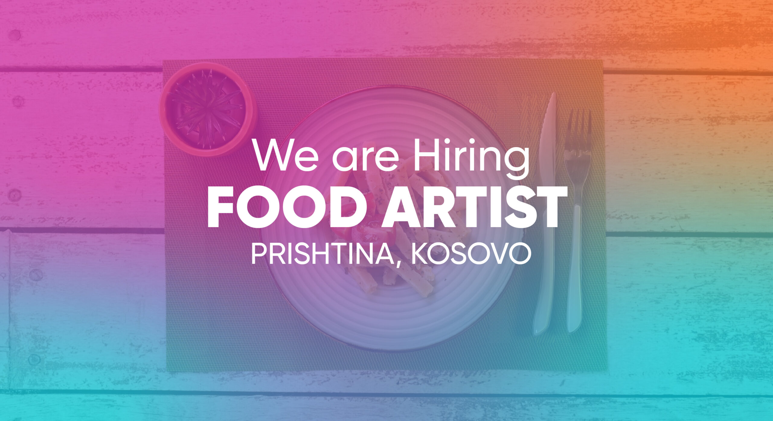 Food Artist for MetDaan Production - MetDaan